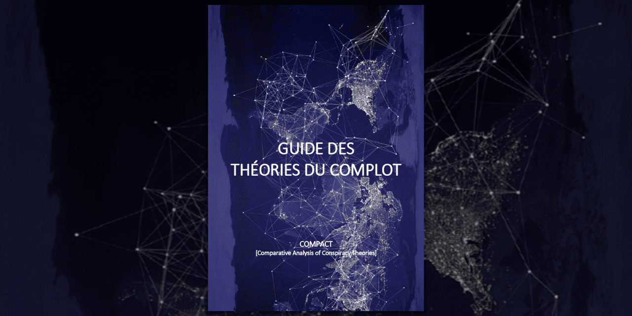 Un guide pour comprendre les théories du complot et y faire face ...